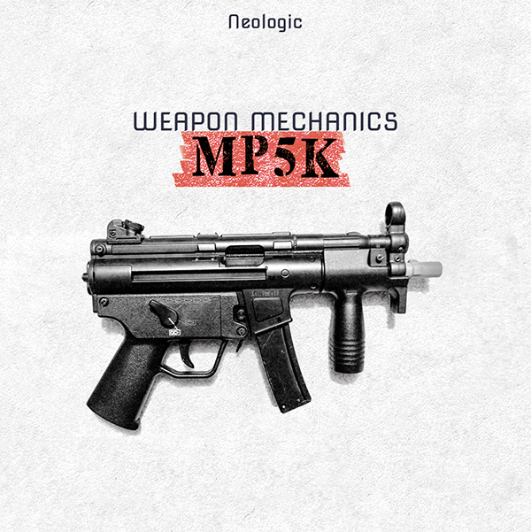 Weapon Mechanics: MP5k | Neologic Studios